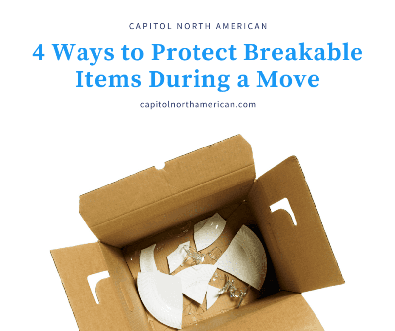 Moving 101: How You Can Protect Breakable Items When You’re Moving